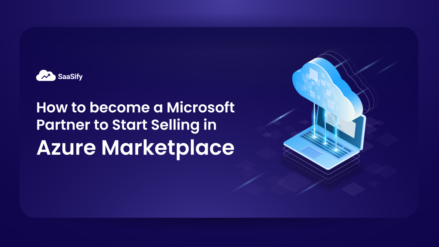 Sell In Azure Marketplace: Become A Microsoft Partner