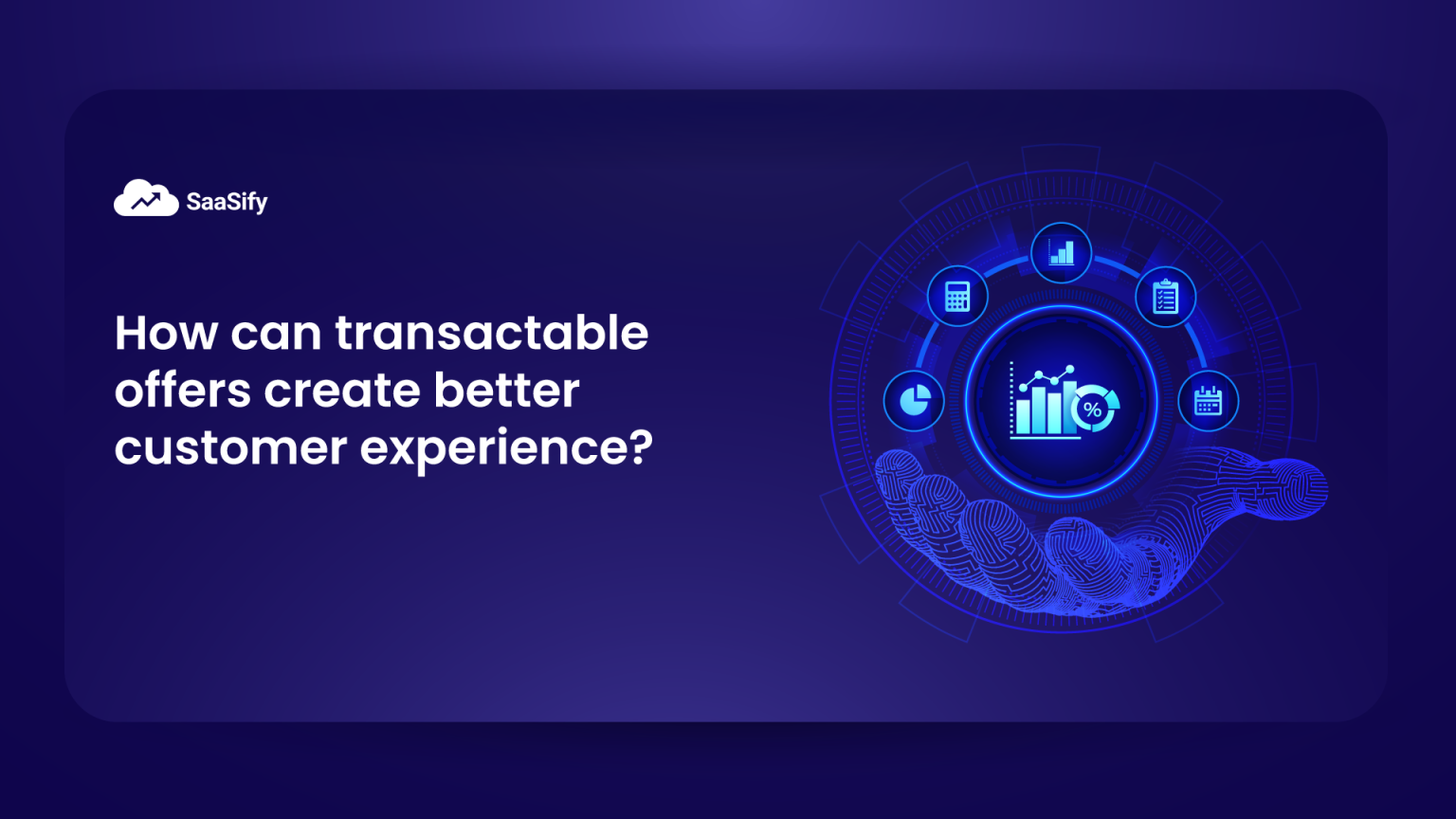 5 Ways Transactable Offers Create Better Customer Experience