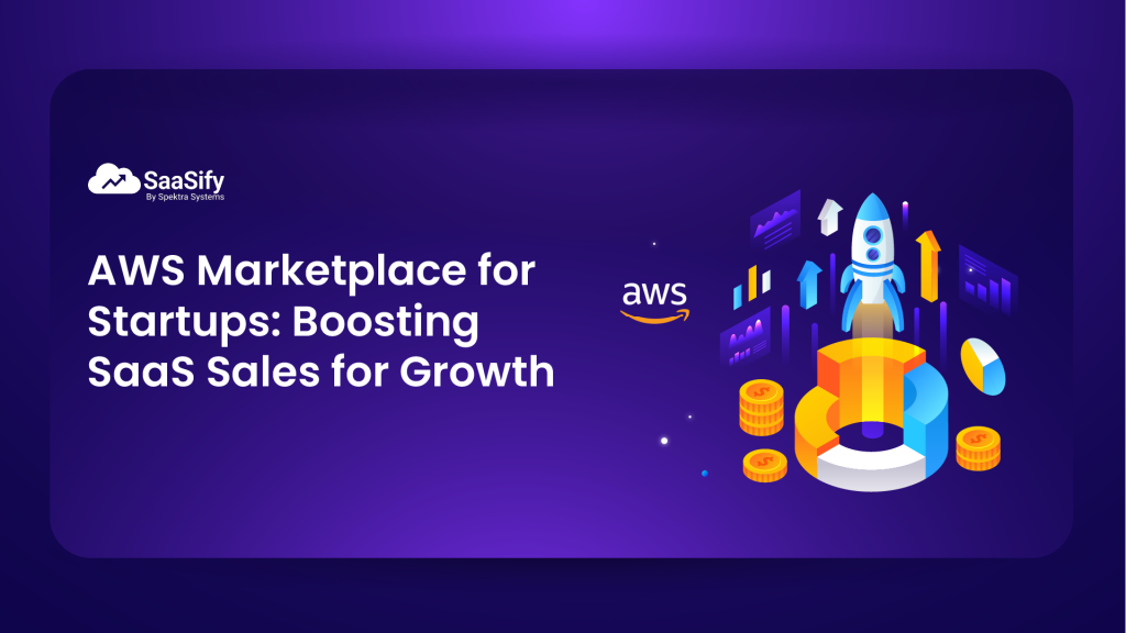 AWS Marketplace For Startups : Top Selling Advantages