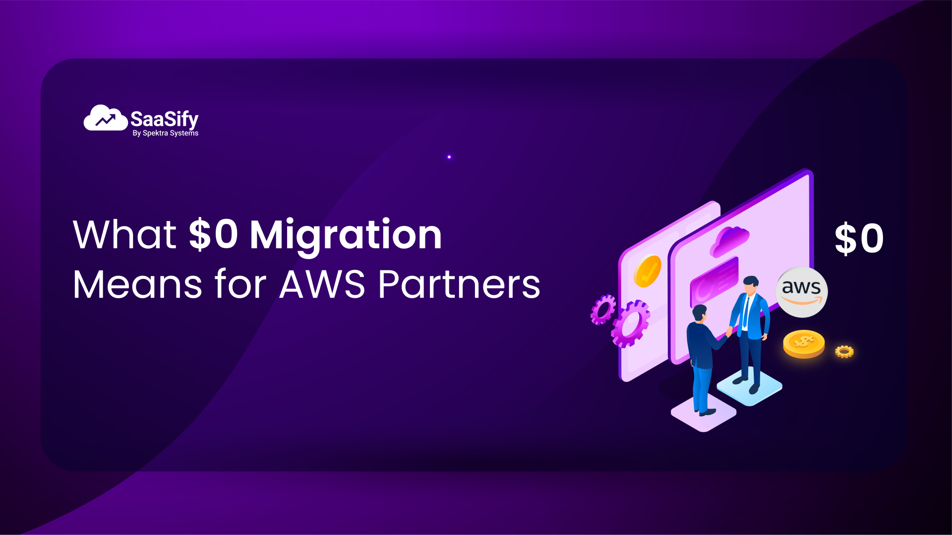 AWS Partner Central Migration Checklist | SaaSify